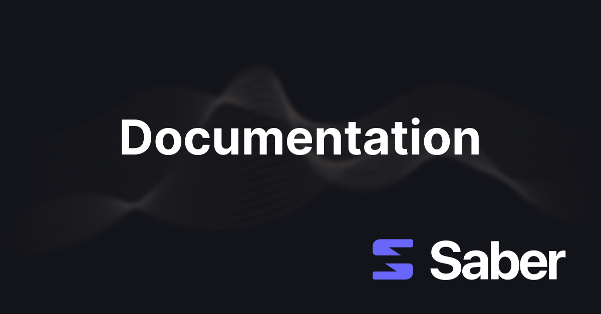 Introduction | Saber Documentation
